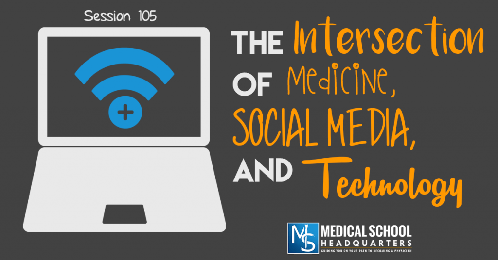 The Intersection of Medicine, Social Media and Technology