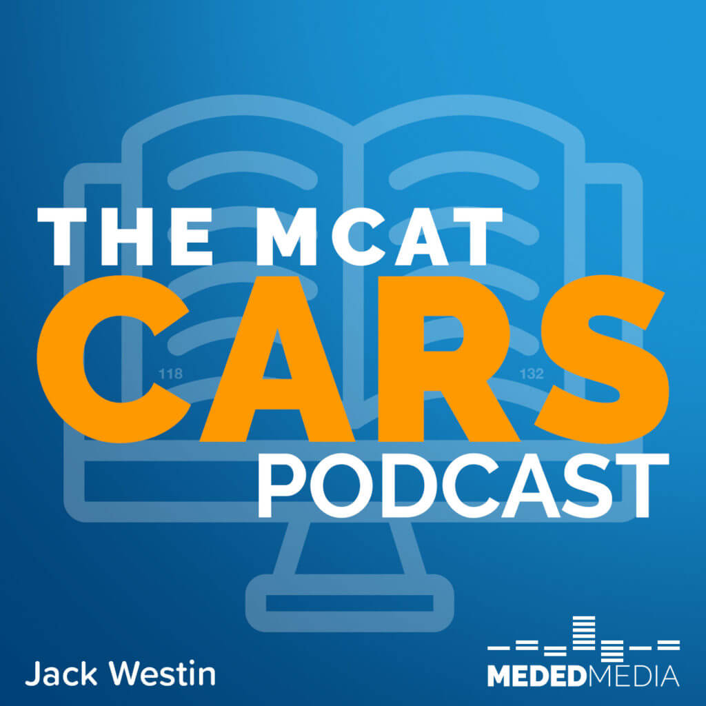 The MCAT CARS Podcast - Medical School Headquarters