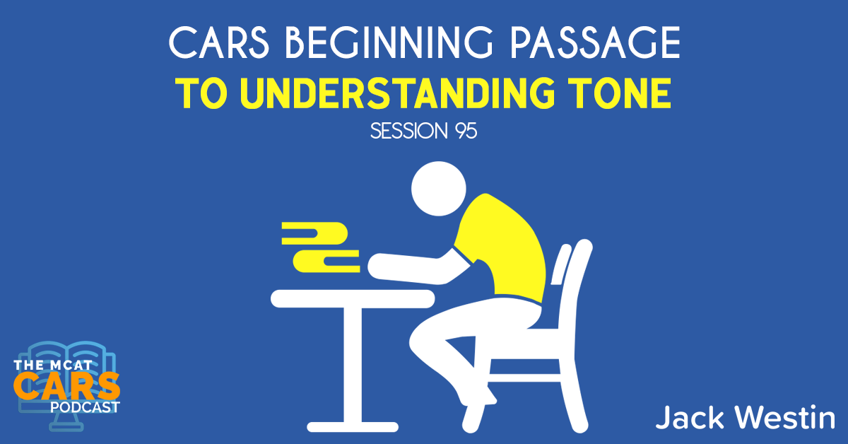 Beginner Level CARS Passage to Understanding Tone - Medical School ...