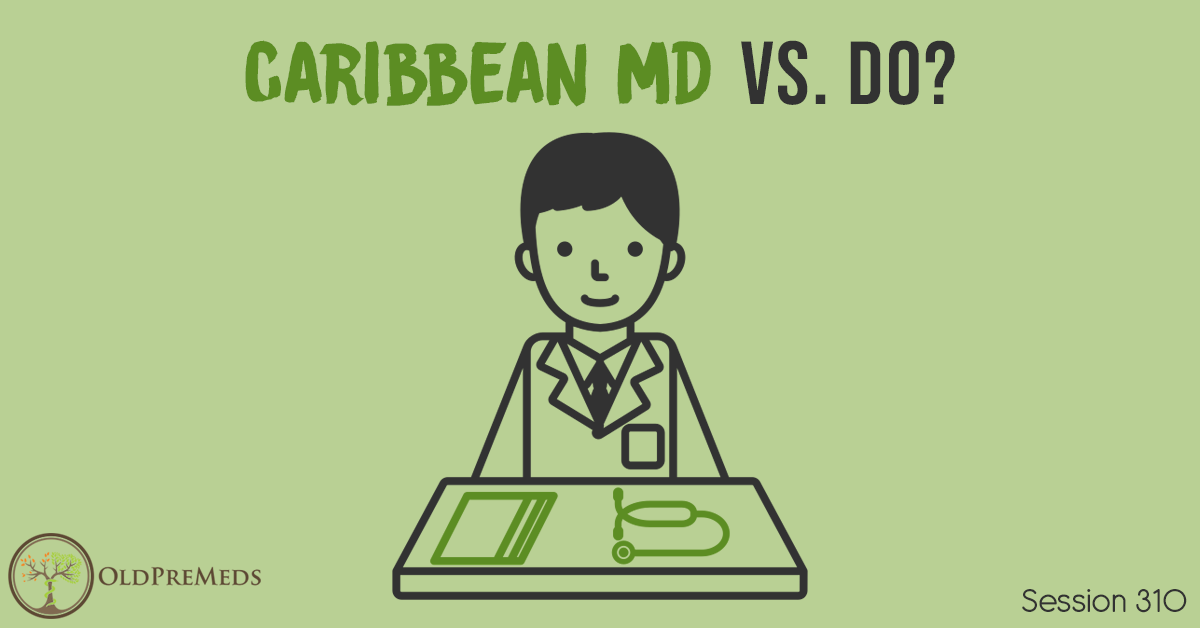 Caribbean MD vs. DO? - Medical School Headquarters